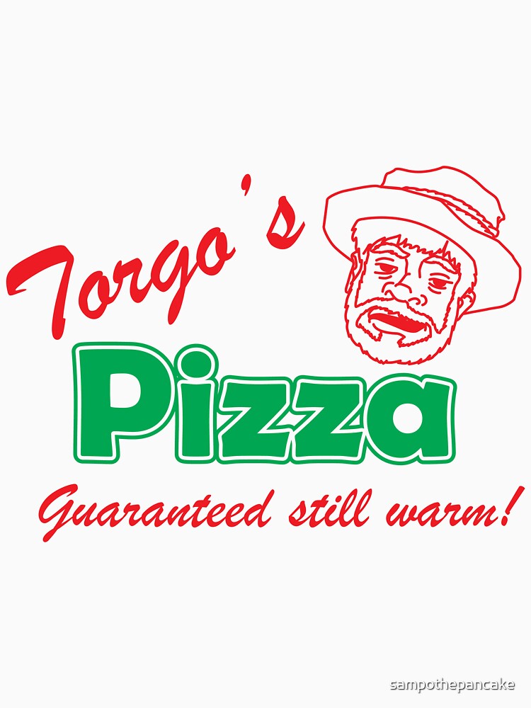 "Torgo's Pizza" T-shirt for Sale by sampothepancake | Redbubble | torgo ...