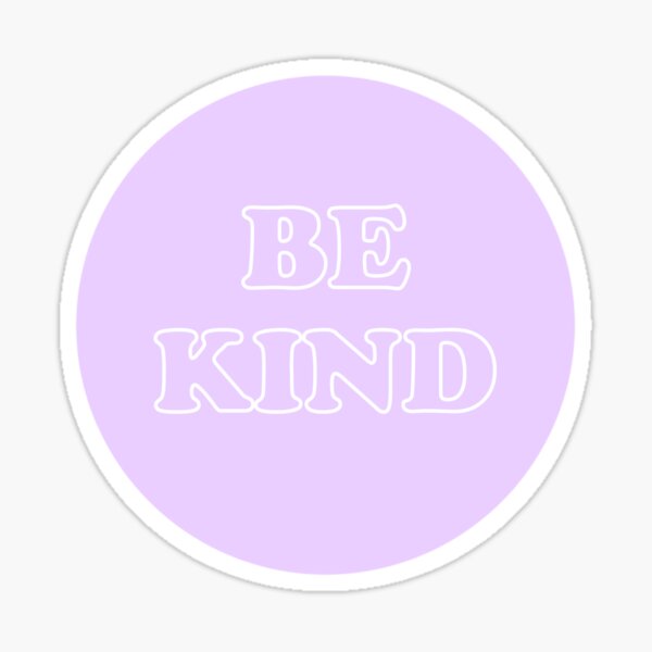 "Be kind pastel purple" Sticker for Sale by shirstickers | Redbubble