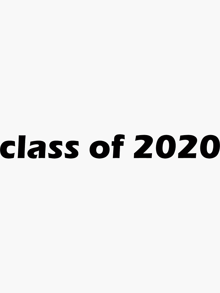 "class of 2020" Sticker by ClassicLemonade | Redbubble