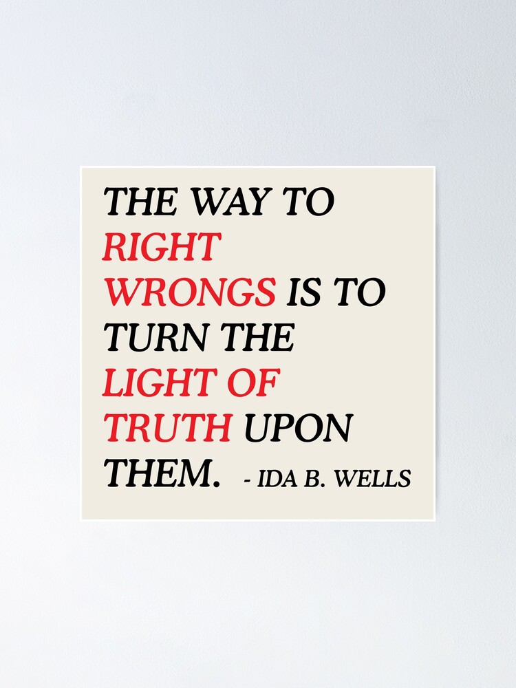 Ida Wells Quotes Ida B. Wells Quote: “Lynching Is Color Line