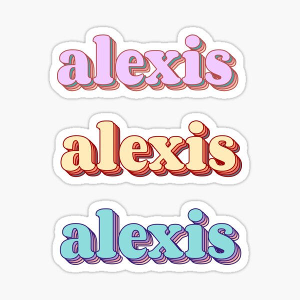 "Alexis Word Art" Sticker for Sale by Arexus | Redbubble