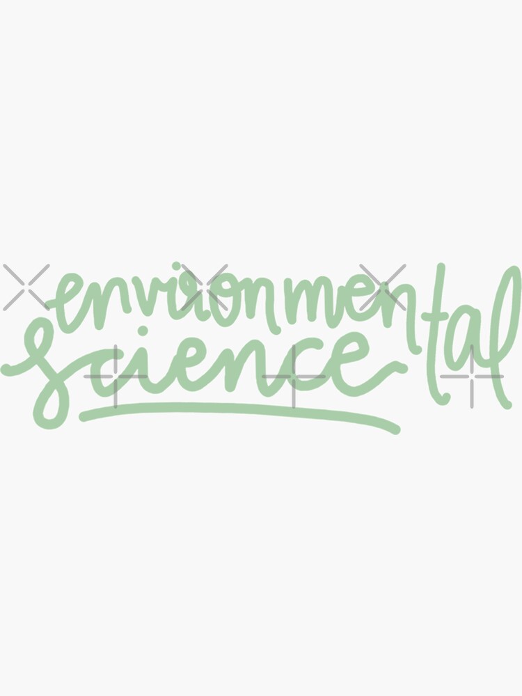 "environmental science" Sticker for Sale by allyhom | Redbubble
