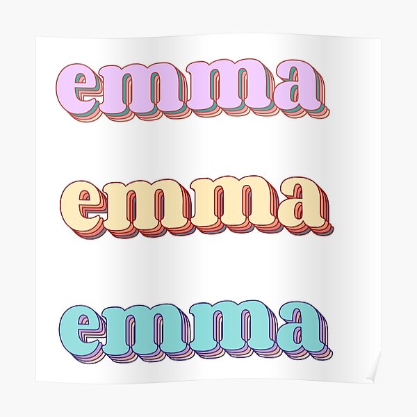 "Emma Word Art" Poster by Arexus | Redbubble
