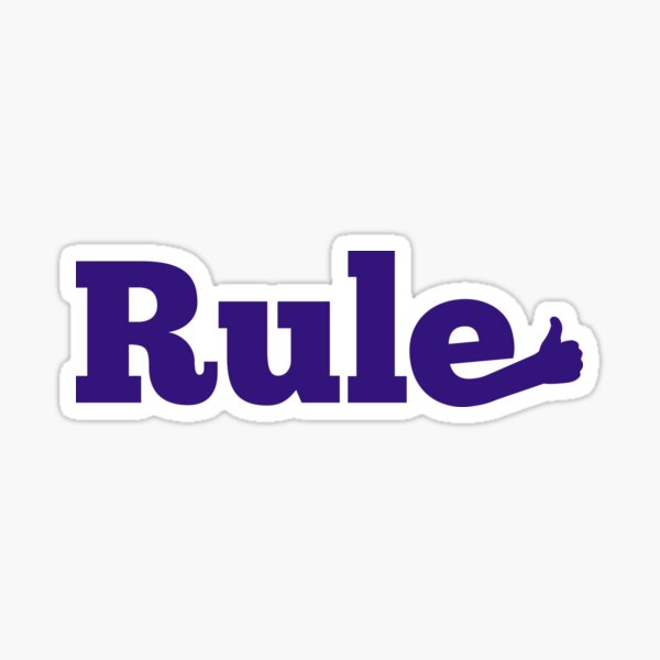 "Rule" Sticker by QuippyPrints | Redbubble