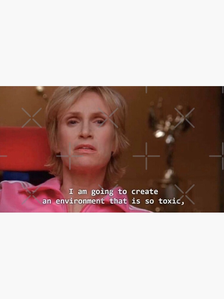 "I am going to create an environment that is so toxic" Sticker for Sale ...