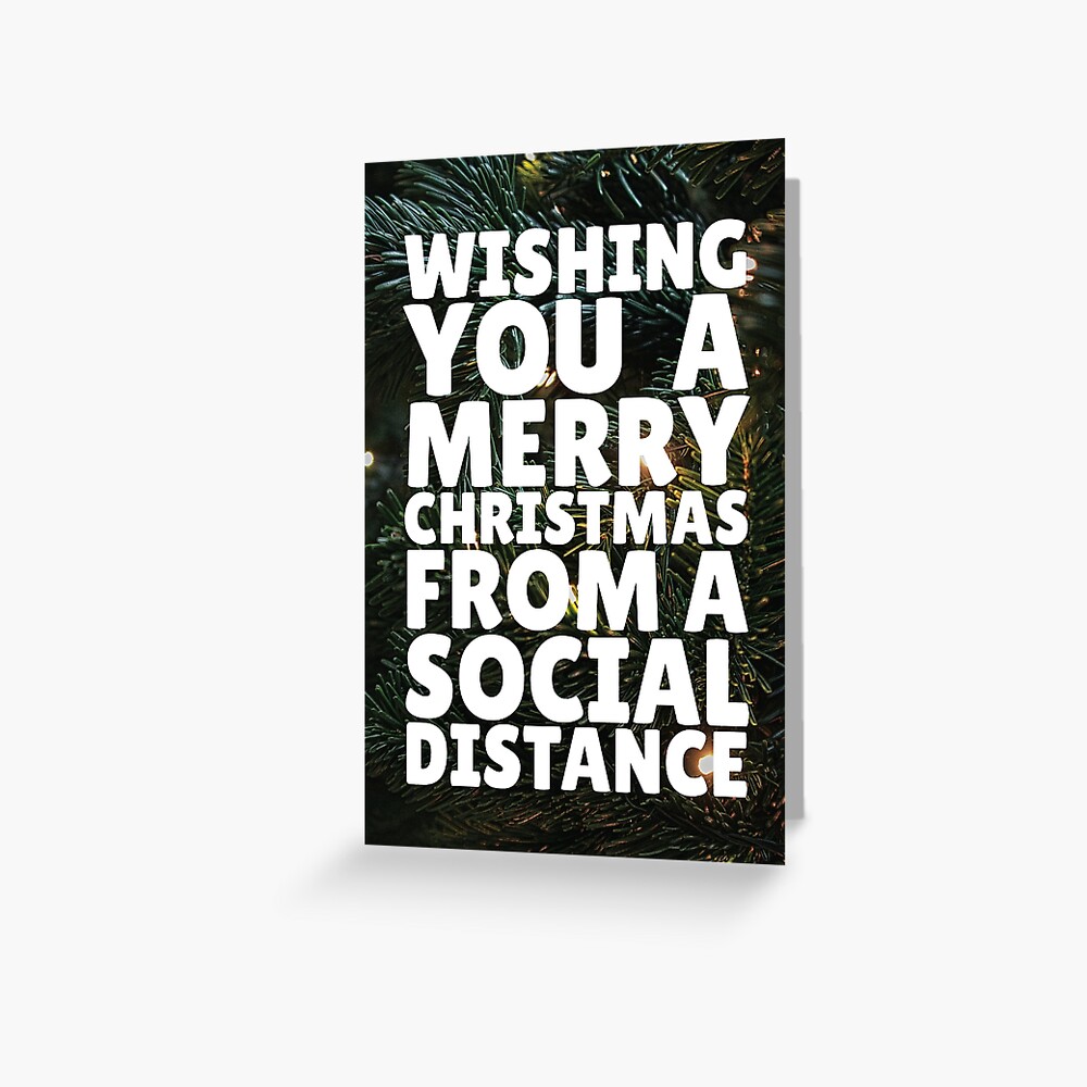 "Wishing you a Merry Christmas from a social distance - christmas ...