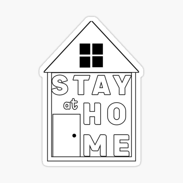 "Stay at HOME" Sticker by TheBanatik | Redbubble