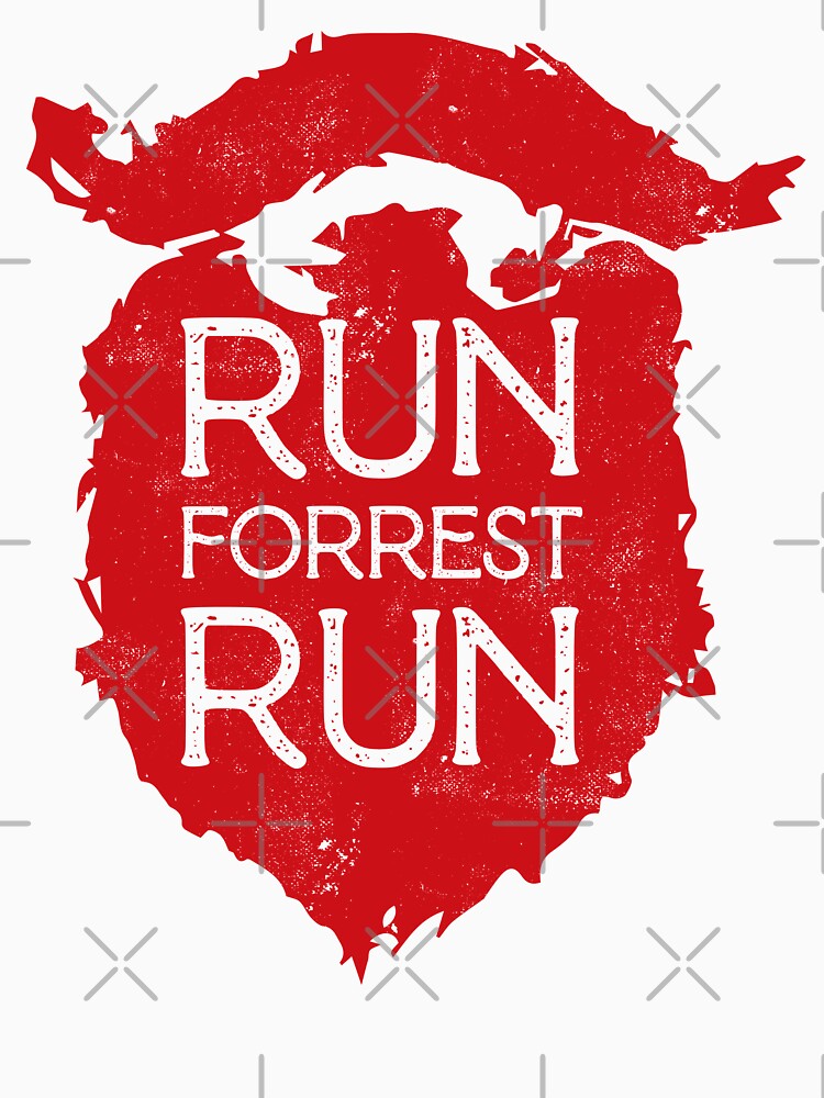 "Run Forrest Run" T-shirt for Sale by GraspOriginal | Redbubble ...