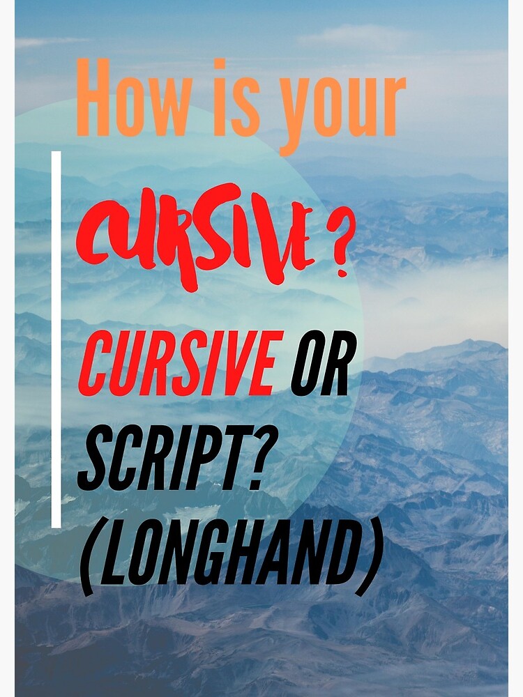 "How is your Cursive? (Script/Longhand)" Spiral Notebook by ...