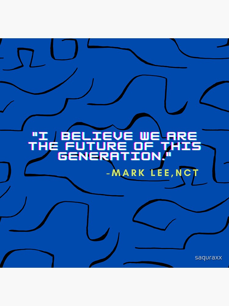 "nct mark lee quote" Sticker by saquraxx | Redbubble