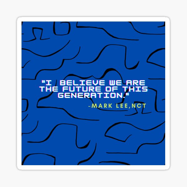 "nct mark lee quote" Sticker by saquraxx | Redbubble