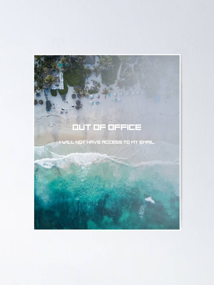 "out of office" Poster for Sale by vienostalgique | Redbubble