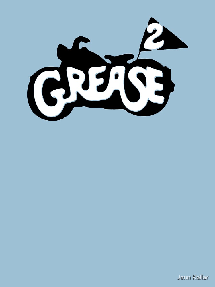"Grease 2" T-shirt for Sale by Jenn84x | Redbubble | grease t-shirts ...