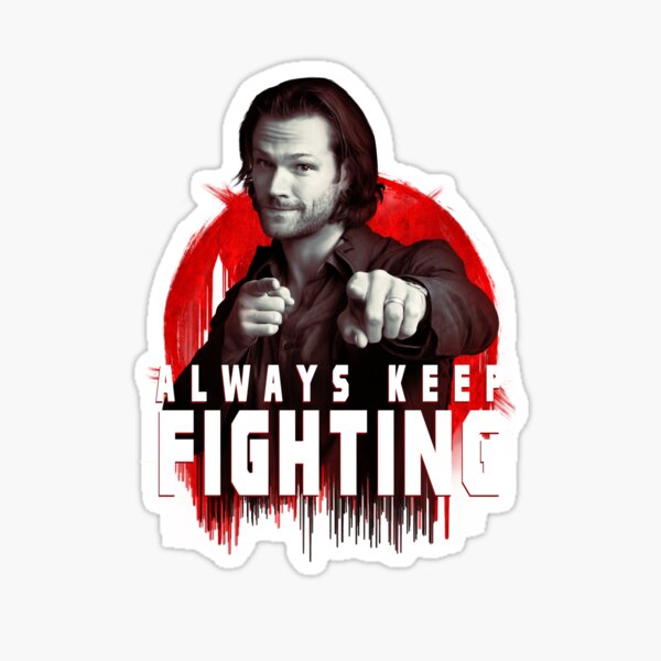 "ALWAYS KEEP FIGHTING jared padalecki" Sticker for Sale by arjunoffl ...
