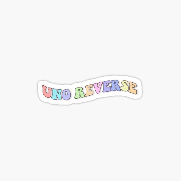 "uno reverse " Sticker for Sale by Angeloha | Redbubble