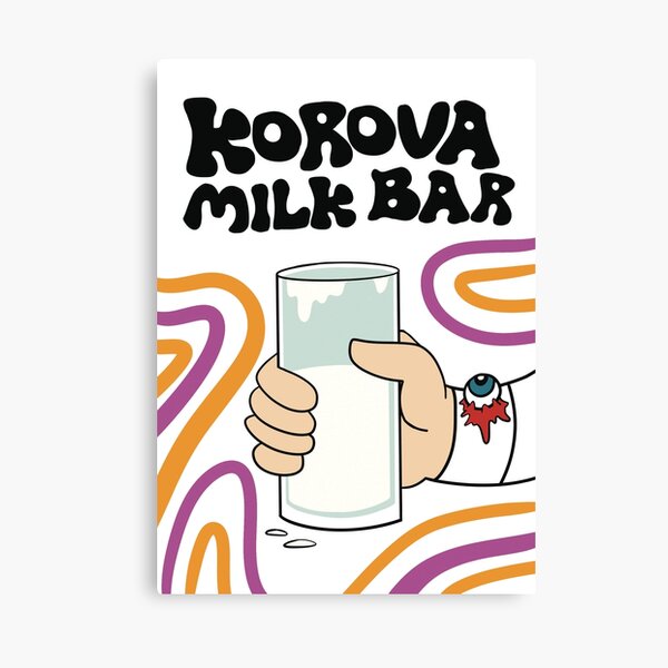 Korova Milk Bar Canvas Prints | Redbubble
