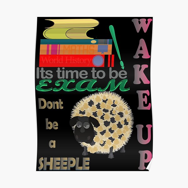 "Wake up! its time to Exam." Poster by SueSakpal | Redbubble
