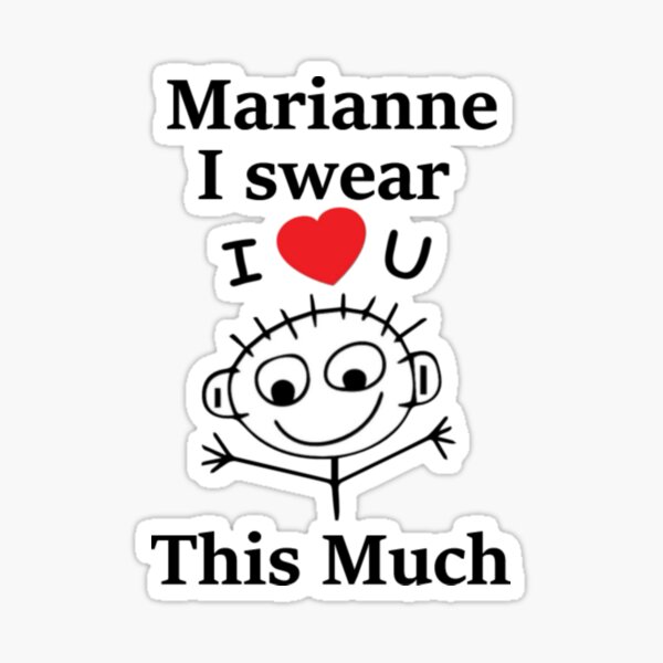 "we love marianne" Sticker for Sale by ROMEOSE | Redbubble