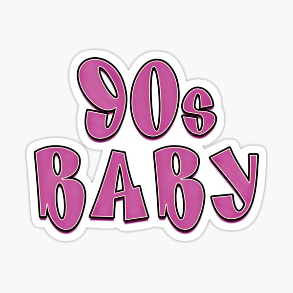 "90s Baby" Sticker for Sale by RoserinArt | Redbubble