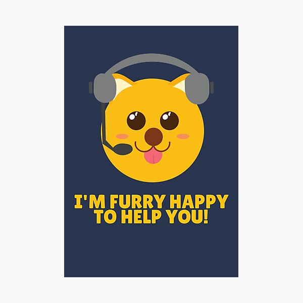 Lámina fotográfica «¡Furry Customer Service Dog está feliz de servirle ...