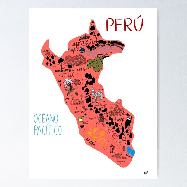 "Illustrated Map of Peru" Poster for Sale by cburtonperez98 | Redbubble
