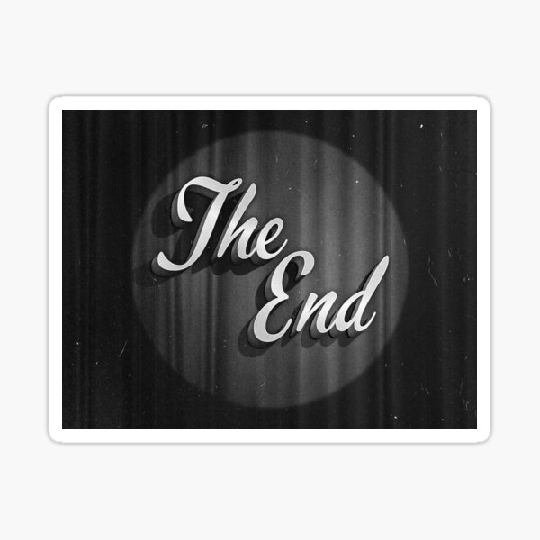 "THE END MOVIE FINAL" Sticker for Sale by PoshStore | Redbubble