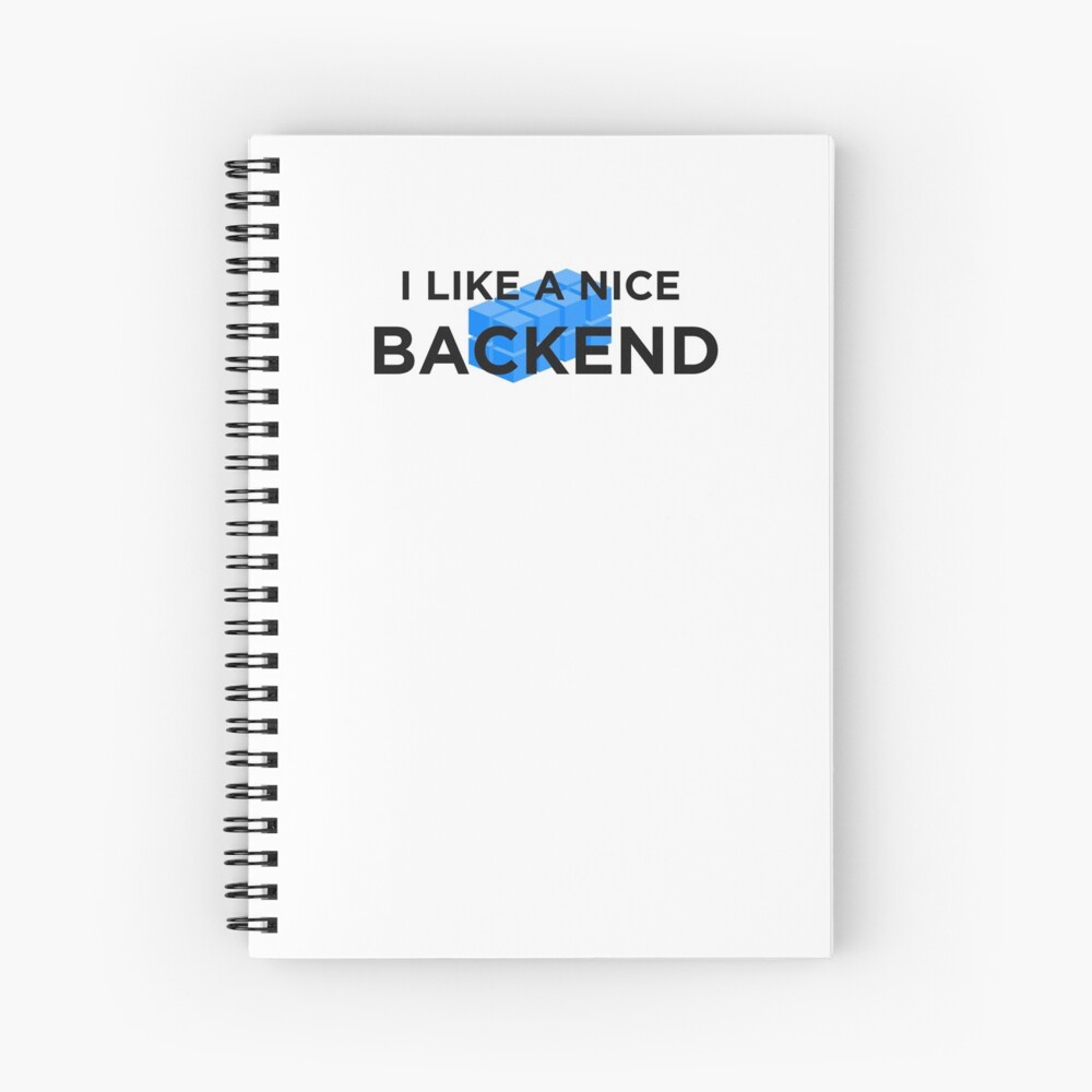 I Like A Nice Backend Funny Cute Coder Hacker Software Engineer Developer It Hacking Coding