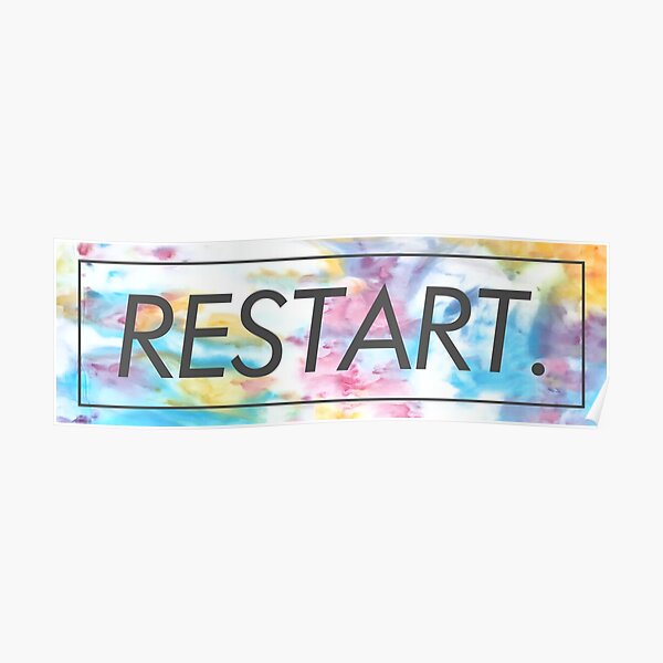 Restart Posters | Redbubble