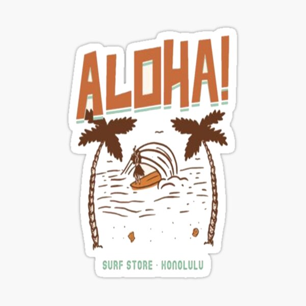 "Aloha Surf Store Honolulu" Sticker by radouane2020 | Redbubble