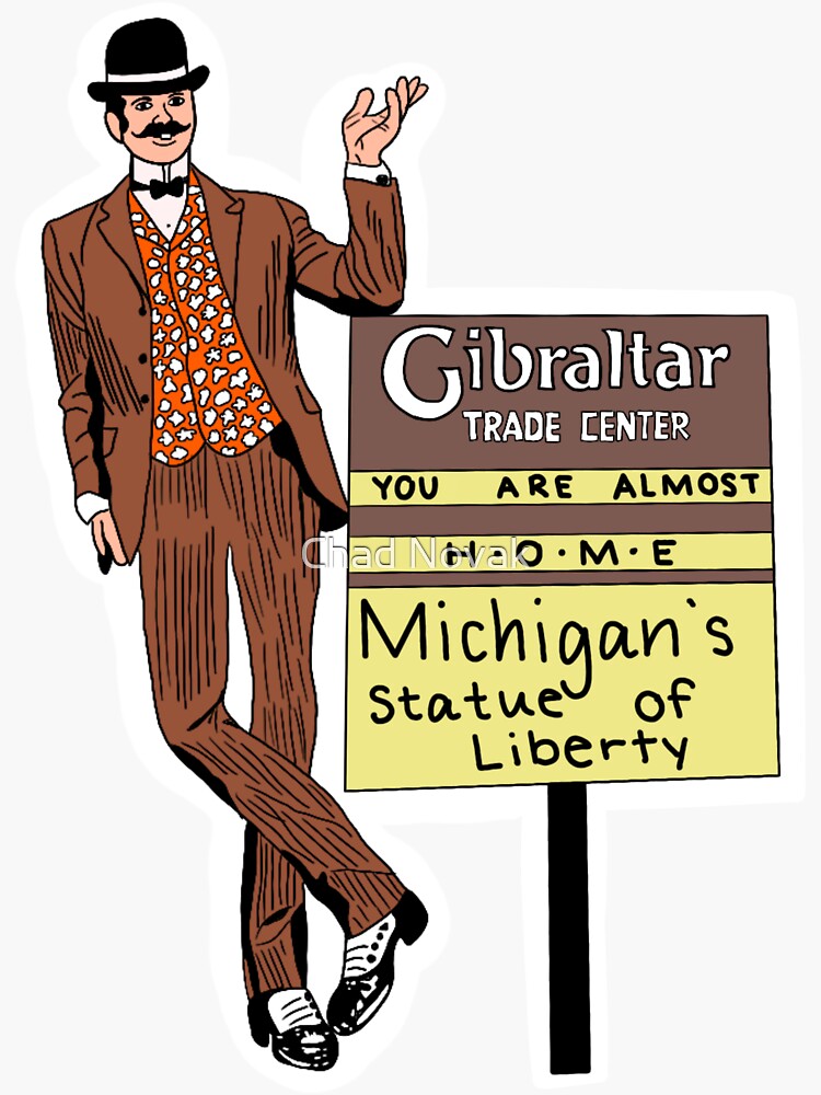 "Gibraltar Man Michigan" Sticker for Sale by chadnovak04 | Redbubble