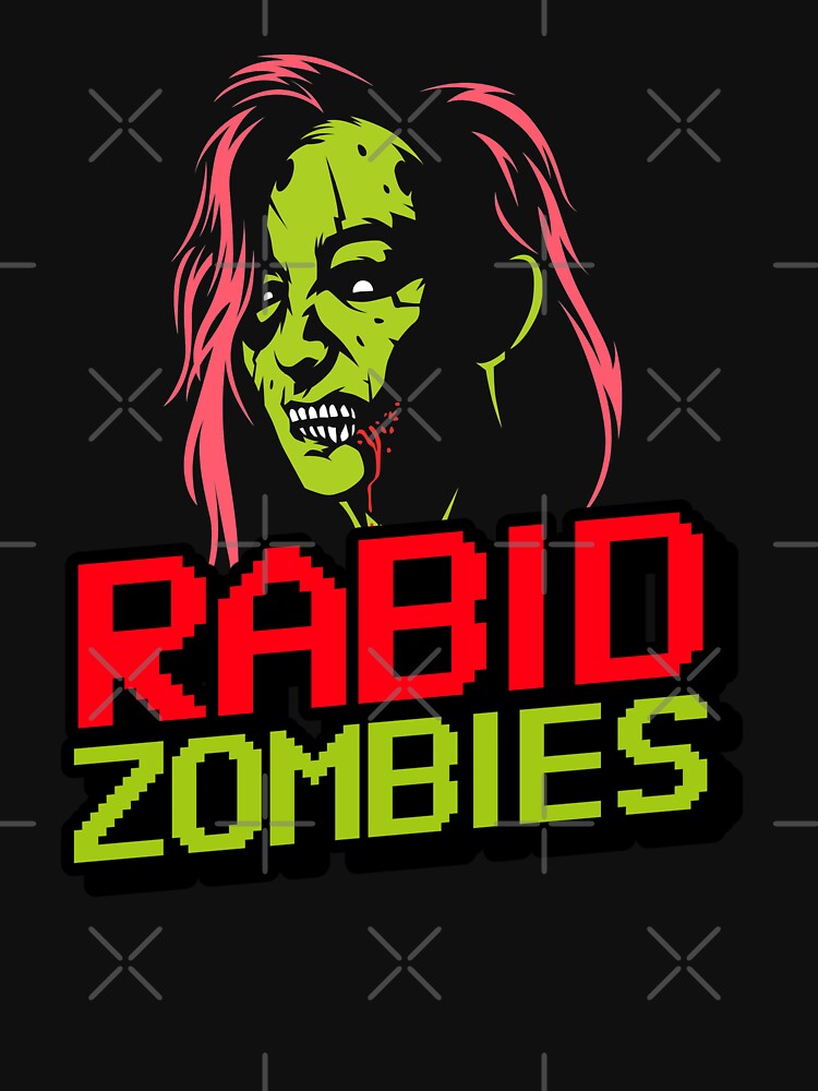 "RABID ZOMBIES" T-shirt by merchbycraig | Redbubble | rabid t-shirts ...