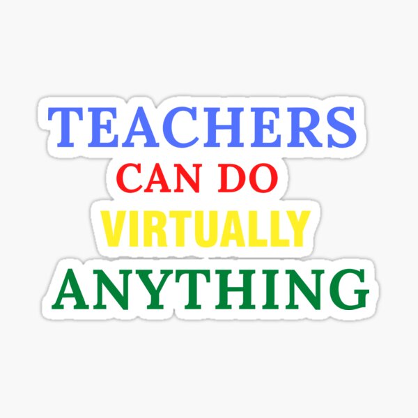 "Teachers can do anything " Sticker for Sale by MDZONE | Redbubble