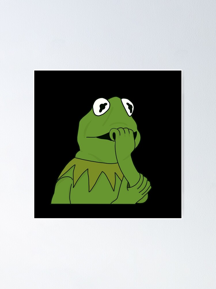 "Nervous Kermit" Poster by lojains | Redbubble