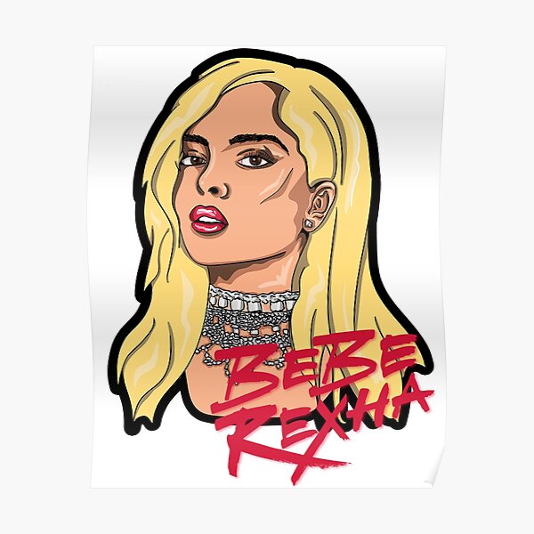 Póster «Bebe rexha» de Shinjoo | Redbubble