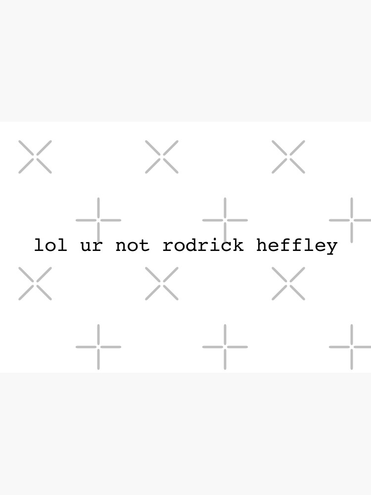 Lol Ur Not Rodrick Heffley Premium Matte Vertical Poster
