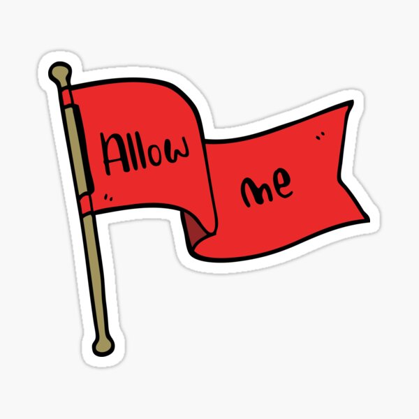 "Red Flag" Sticker by SaraBeeMe | Redbubble