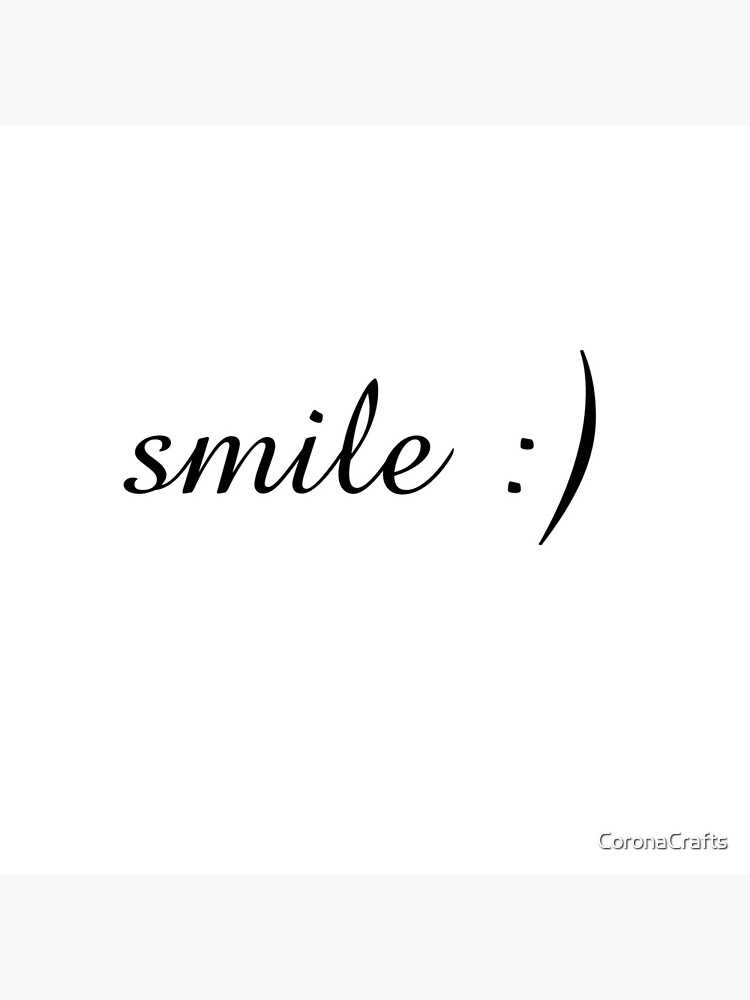 Smile :) (Cursive) Premium Matte Vertical Poster sold by Benigna | SKU ...