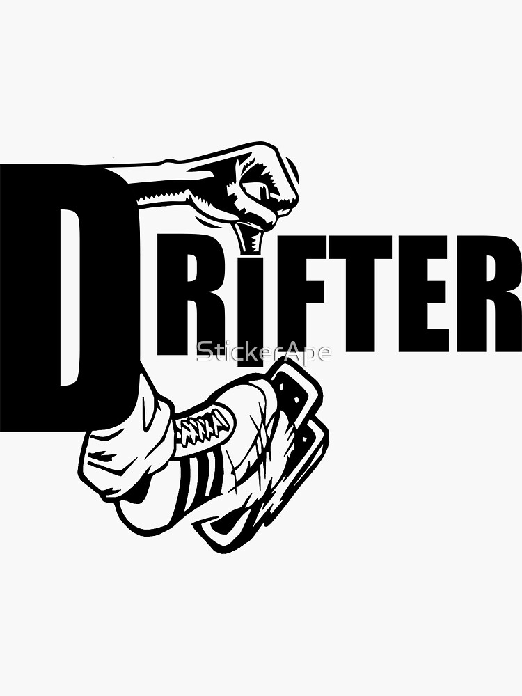 "Drifter; Drifting; Drift;" Sticker by StickerApe | Redbubble