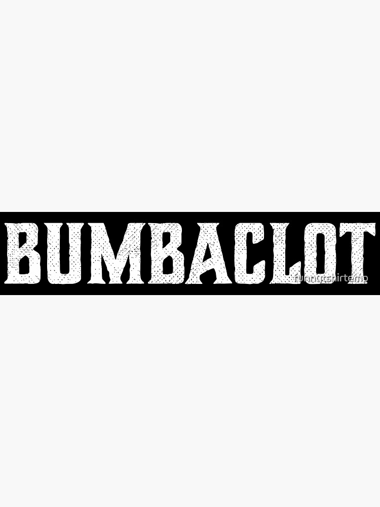 "Bumbaclot Jamaican Rasta Insult Word Jamaica Caribbean " Sticker by ...