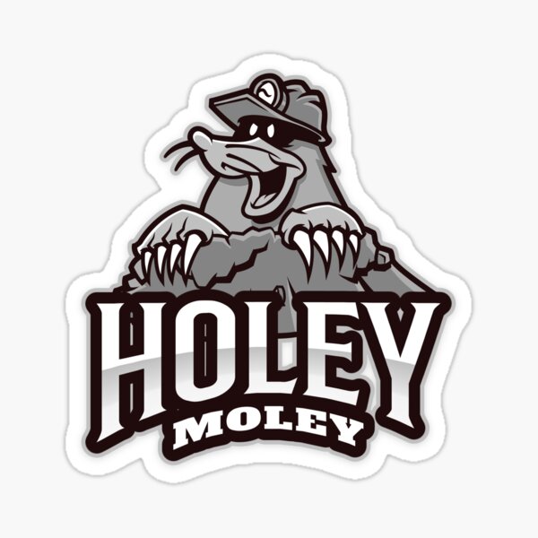 "Holey Moley " Sticker by HuntersDesigns | Redbubble
