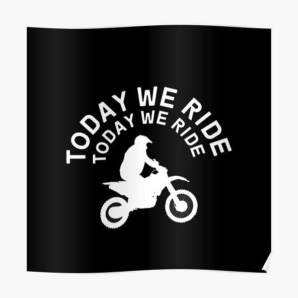 "Today we ride motocross" Poster for Sale by JakART | Redbubble