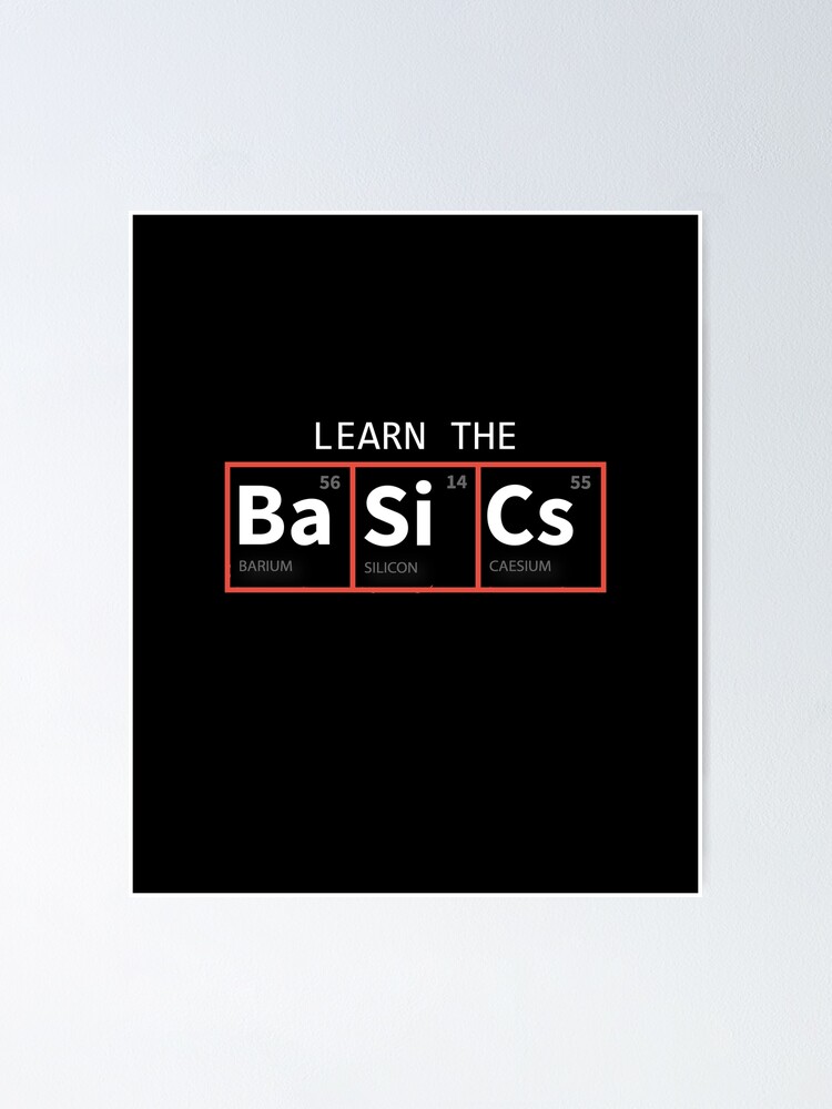 "Learn the basics" Poster by Banana-Q | Redbubble