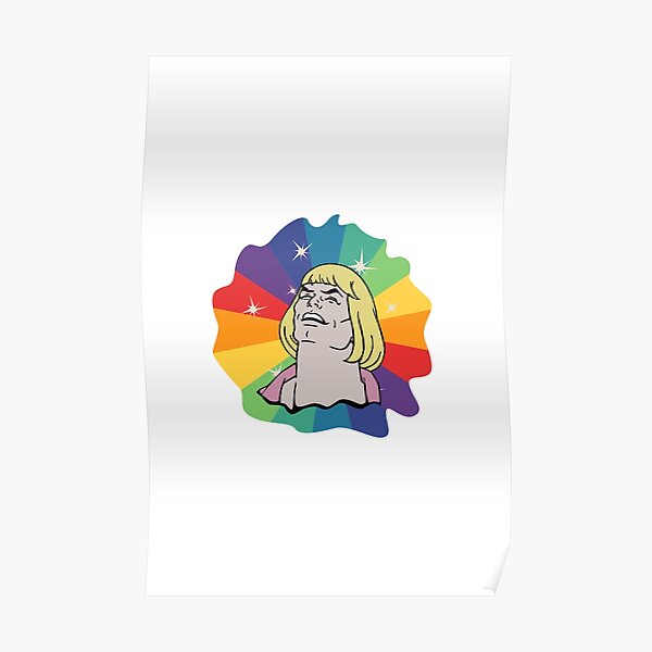 "HE-MAN HEYEAYEAYEA MEME 2" Poster by MaxGraphic | Redbubble