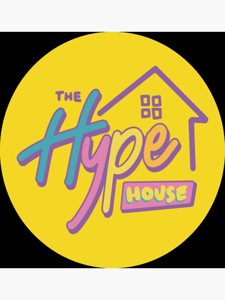 "The hype house" Poster by SalimLeo | Redbubble