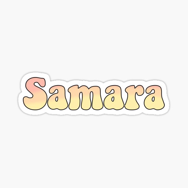 "Samara name" Sticker by pinkyypop | Redbubble