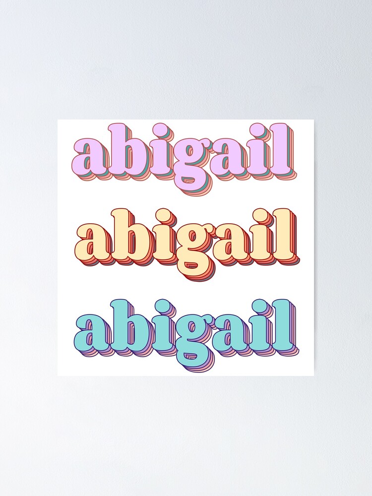 "Abigail Word Art" Poster for Sale by Arexus | Redbubble