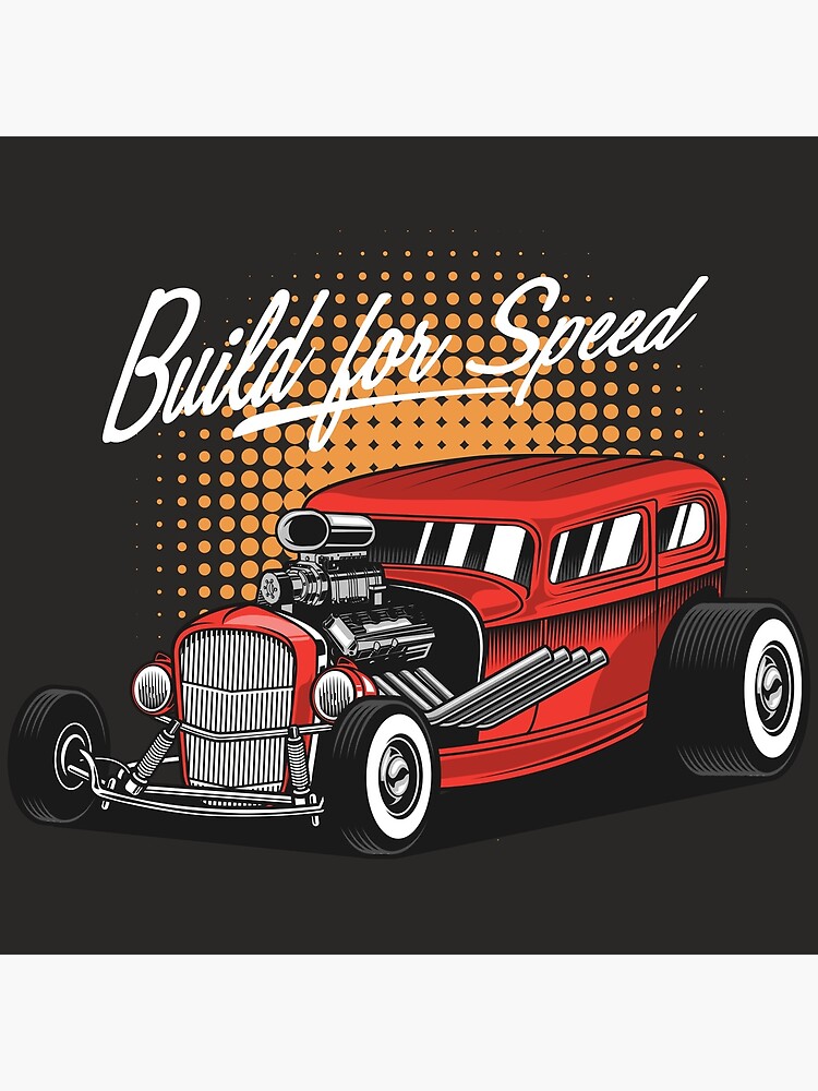 "Build For Speed" Poster by Rwshana | Redbubble