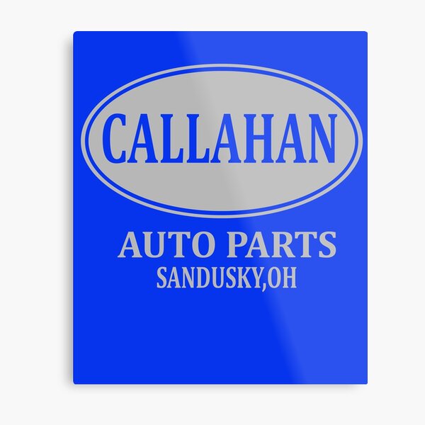 Callahan Auto Parts Sandusky Metal Prints | Redbubble