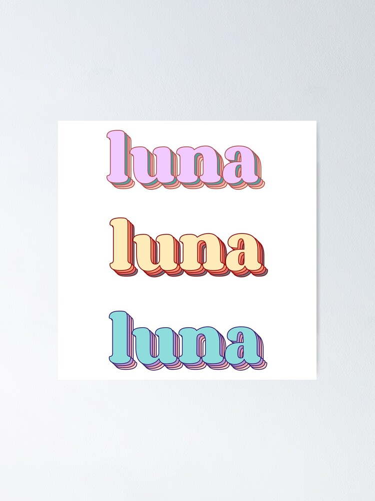 "Luna Word Art" Poster by Arexus | Redbubble