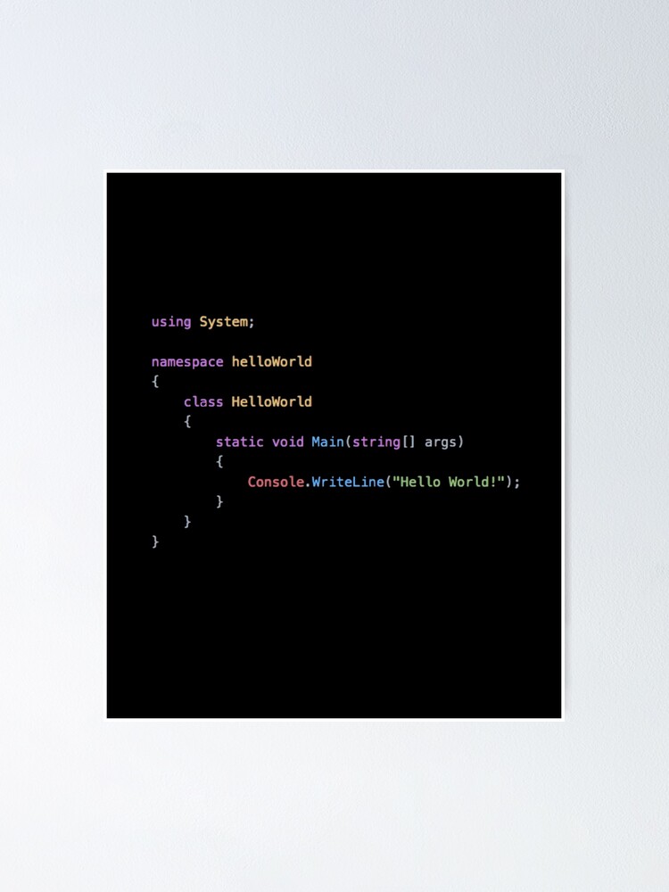 "Hello World C#" Poster for Sale by BalfrogClothing | Redbubble